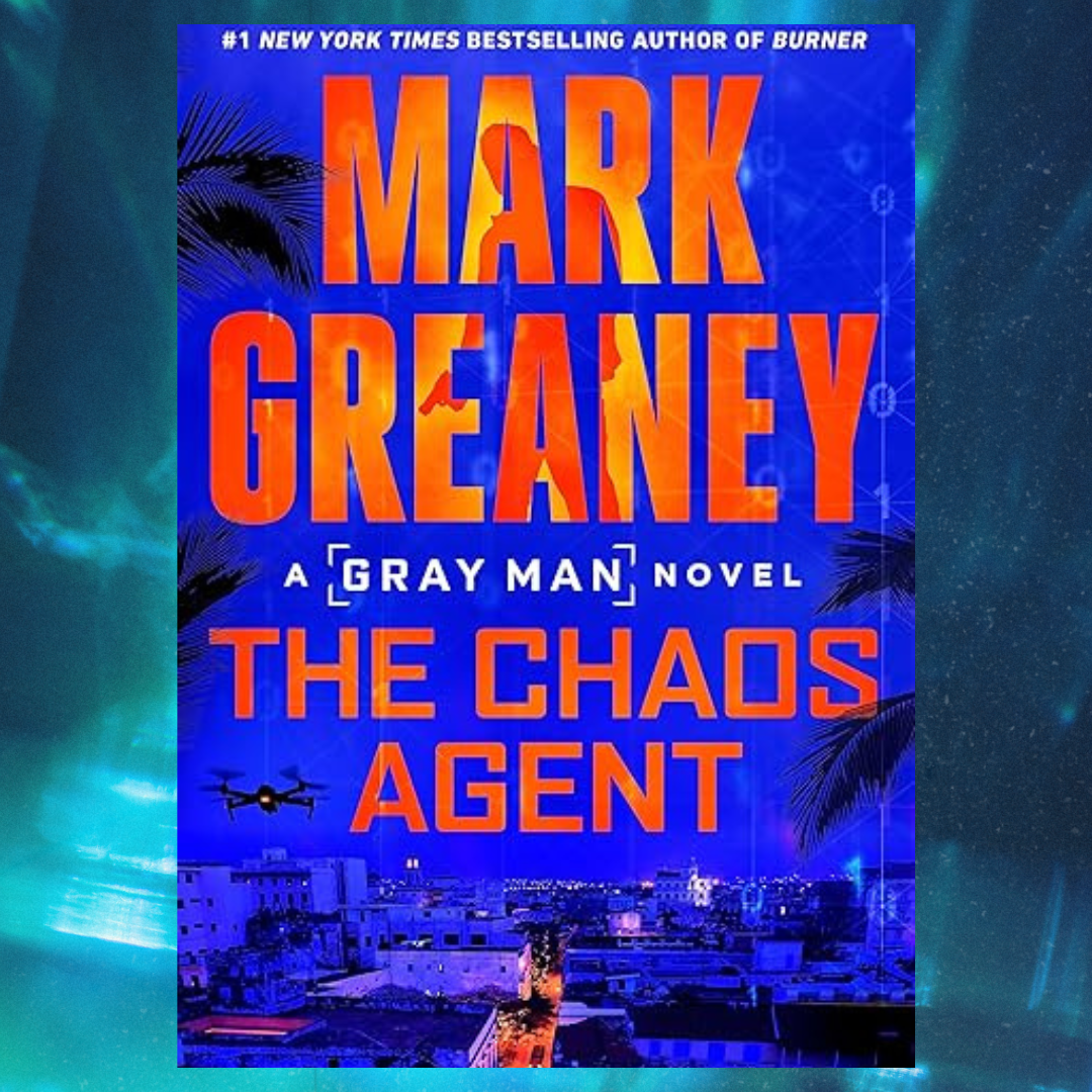 The Chaos Agent by Mark Greaney | Inspire Uplift