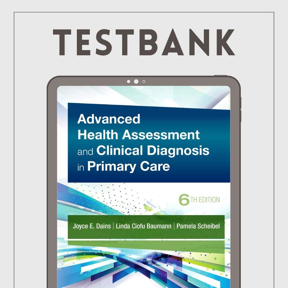 Test Bank Advanced Health Assessment & Clinical Diagnosis in | Inspire ...