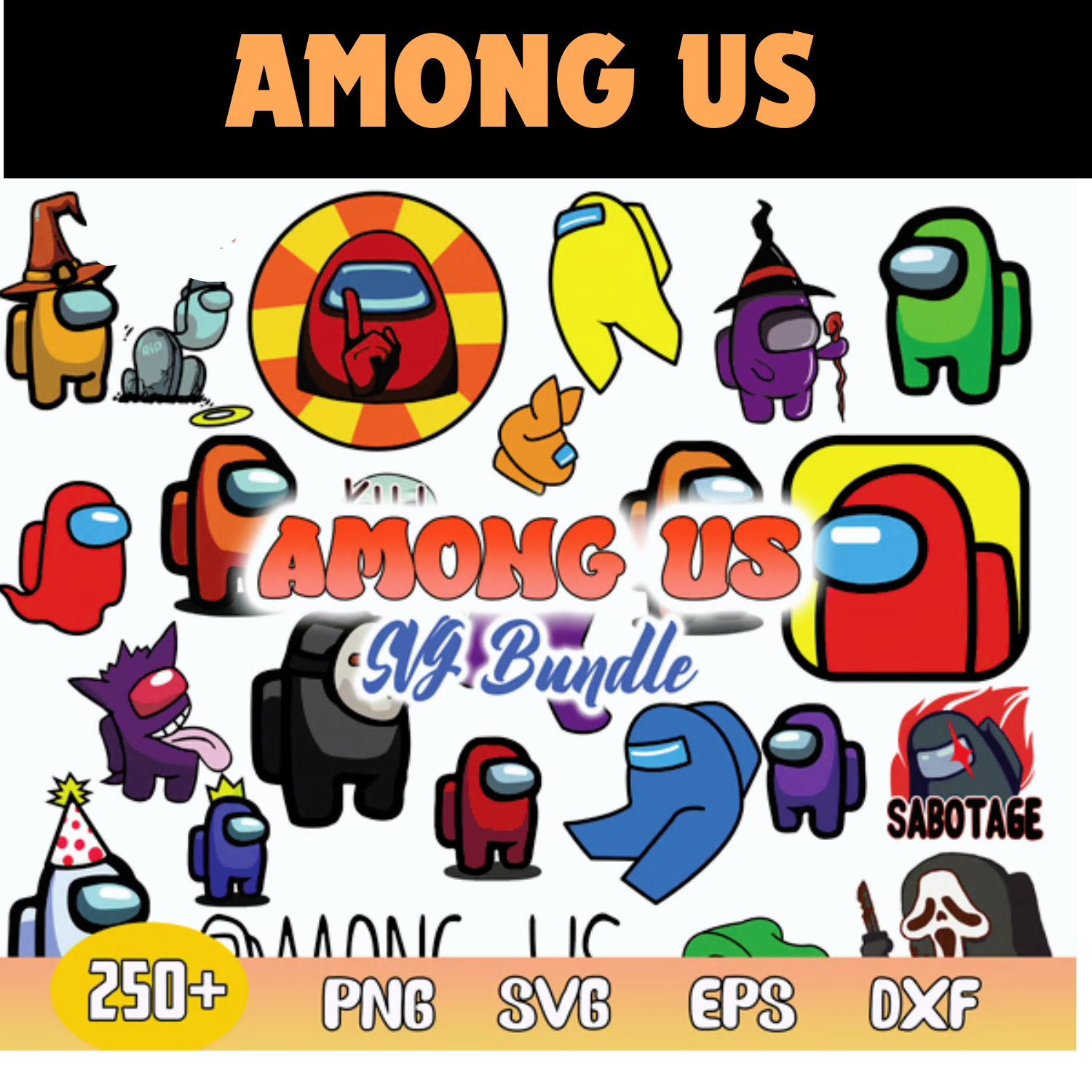 Among Us Bundle Svg, Among Us Svg, Among Us Game Vector, Amo | Inspire ...
