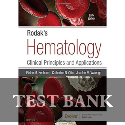 Test Bank For Rodak's Hematology 6th Edition By Jeanine Wale | Inspire ...