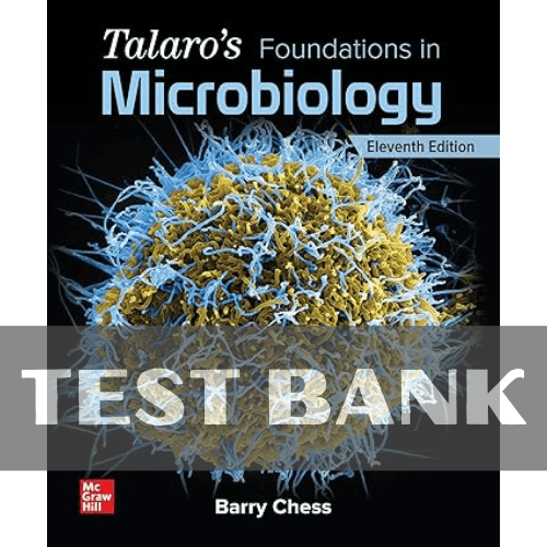 Test Bank for Talaro's Foundations in Microbiology 11th Edit | Inspire ...