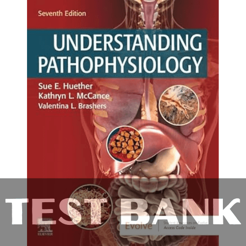 Test Bank for Understanding Pathophysiology 7th Edition By S | Inspire ...