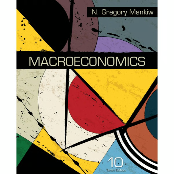 Macroeconomics 10th Edition By N. Gregory Mankiw | Inspire Uplift