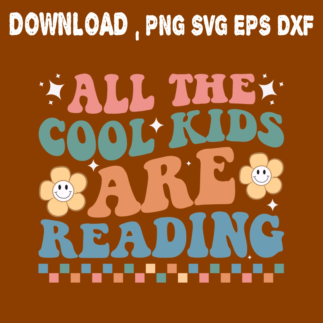 All cool kids are reading SVG ,PNG, DXF, PDF,EPS, Printable, | Inspire ...