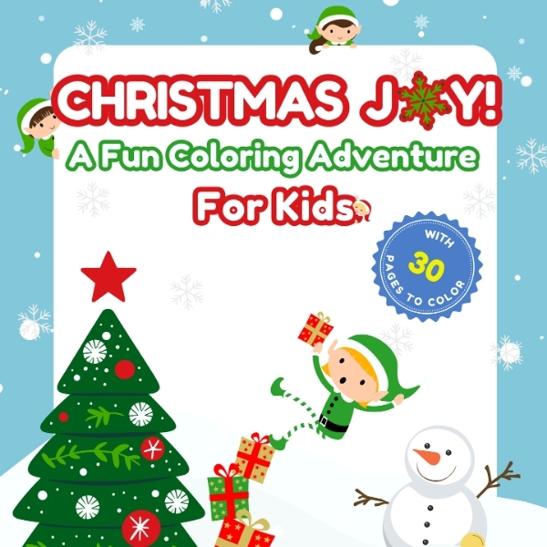 Christmas Joy! A Coloring Book for Kids of All Ages: Fun & F | Inspire ...