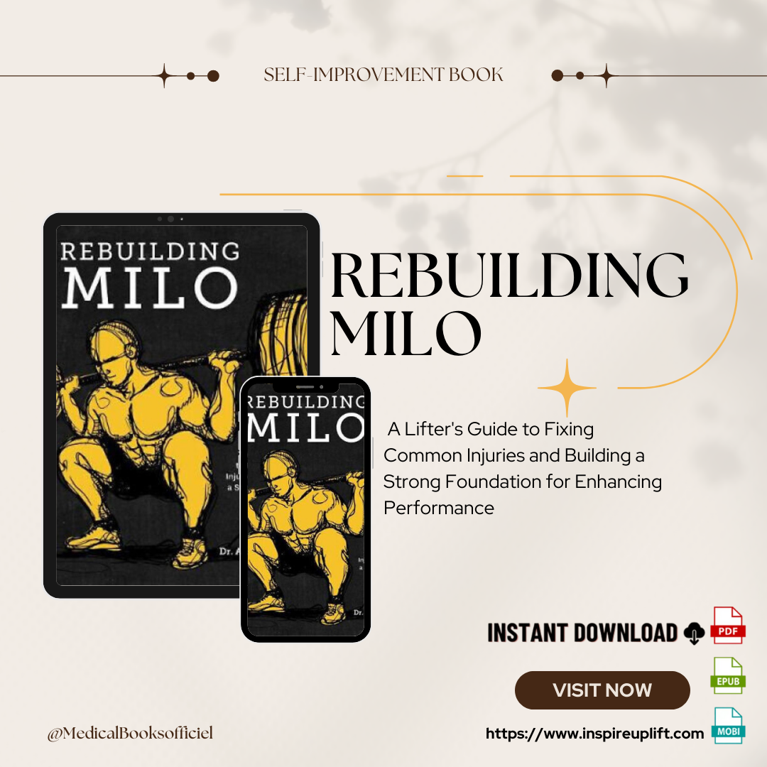 Rebuilding Milo: A Lifter's Guide to Fixing Common Injuries | Inspire ...