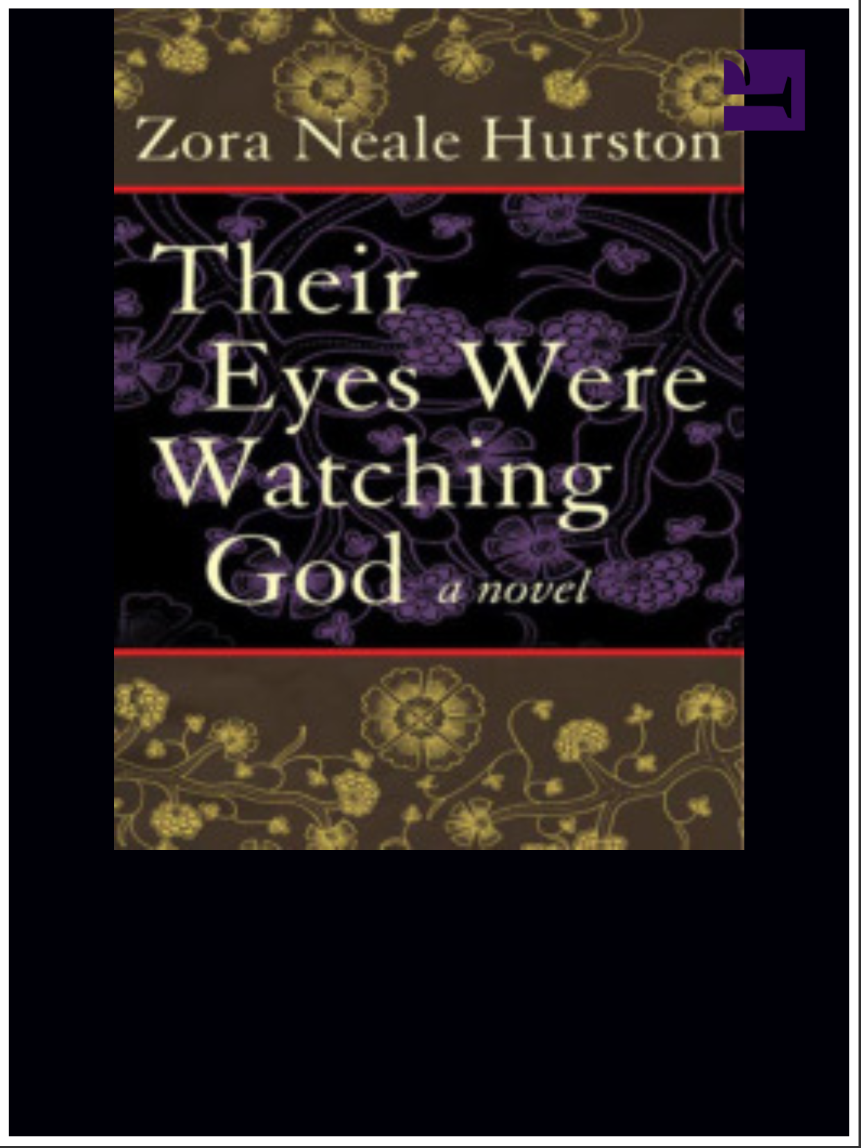Their Eyes Were Watching God by Hurston, Zora Neale | Inspire Uplift