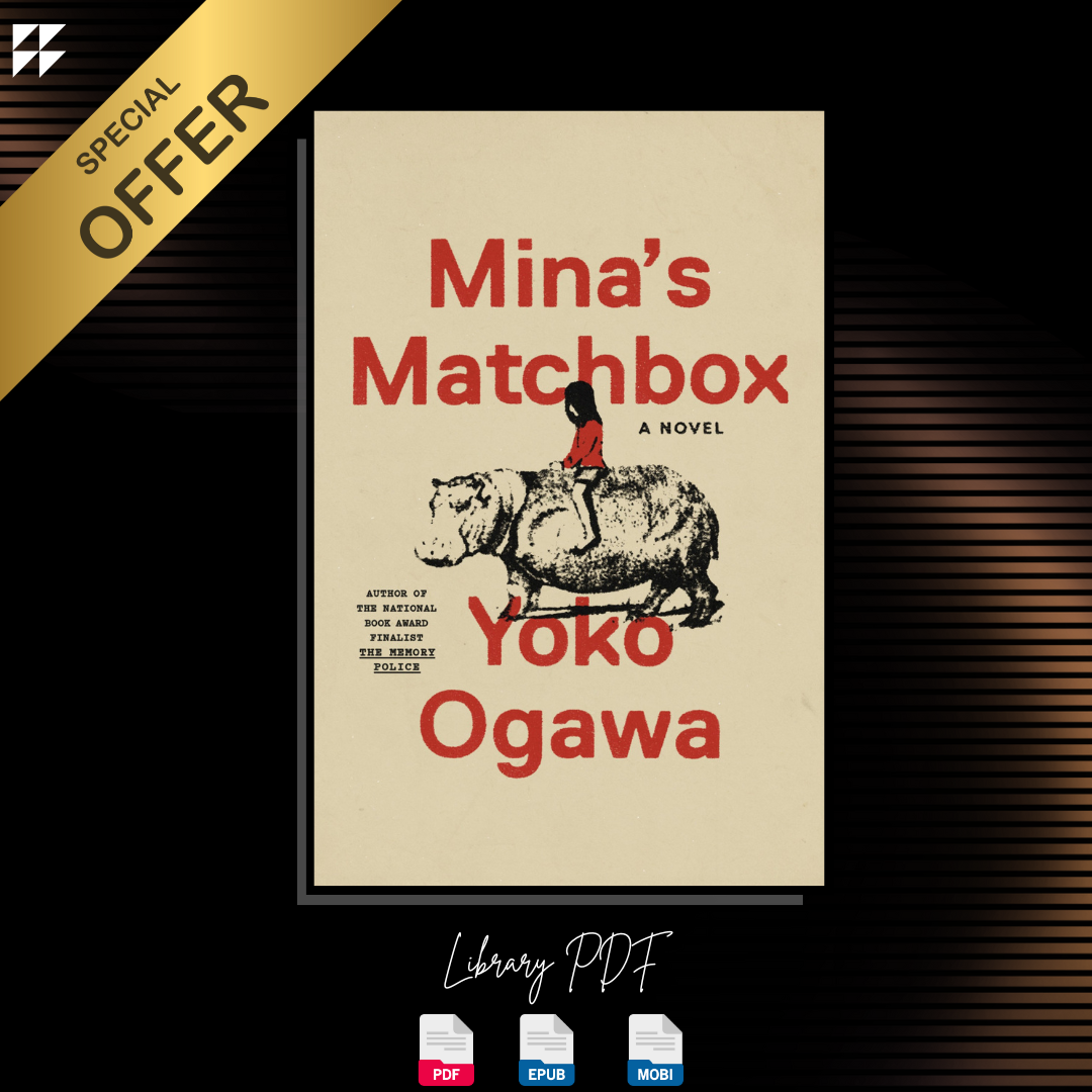 Mina s Matchbox Yoko Ogawa by Yoko Ogawa | Inspire Uplift