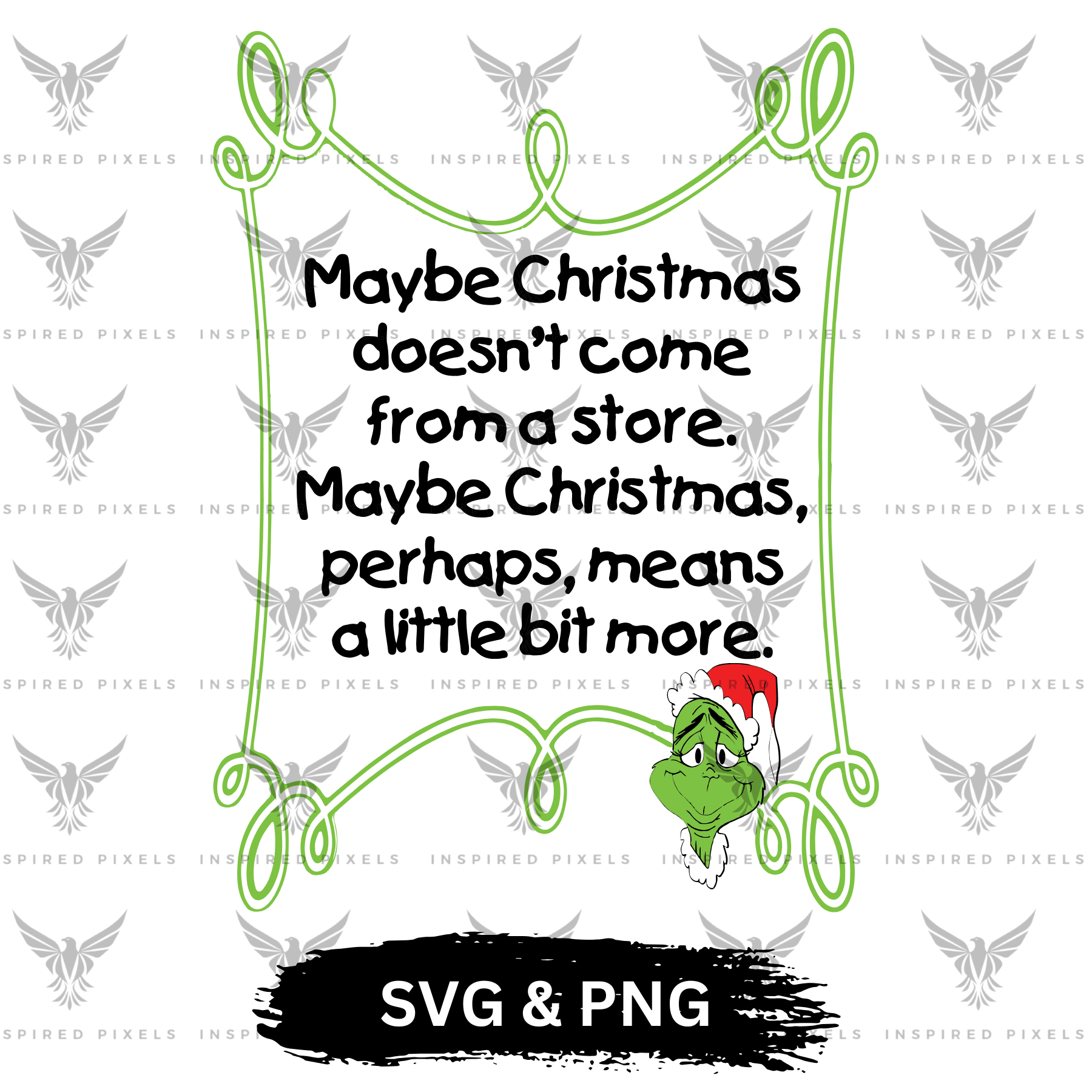 Grinch Quote For Christmas Svg, Grinch PNG,Cricut grinch SVG | Inspire ...