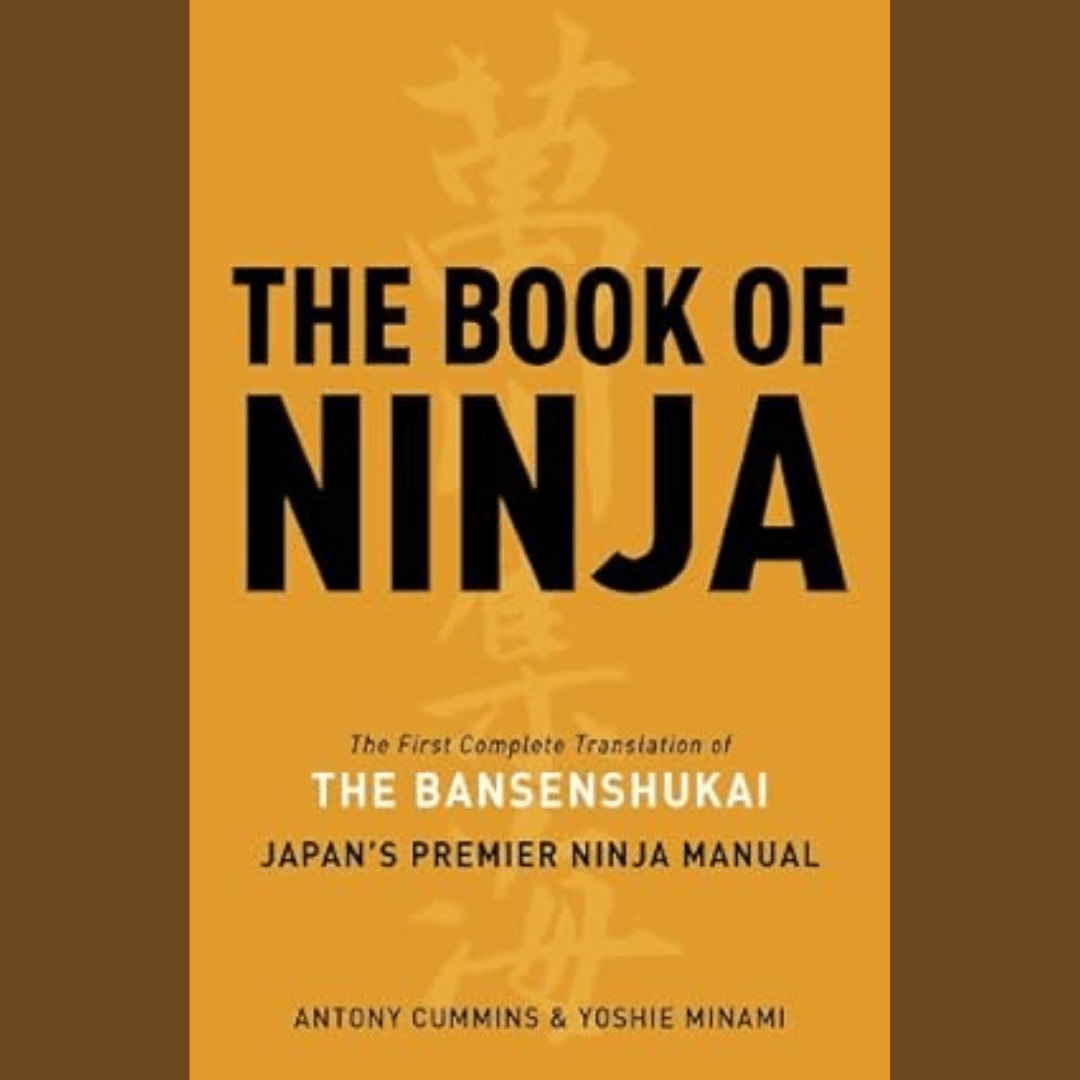 The Book of Ninja by Antony Cummins (Author) | Inspire Uplift