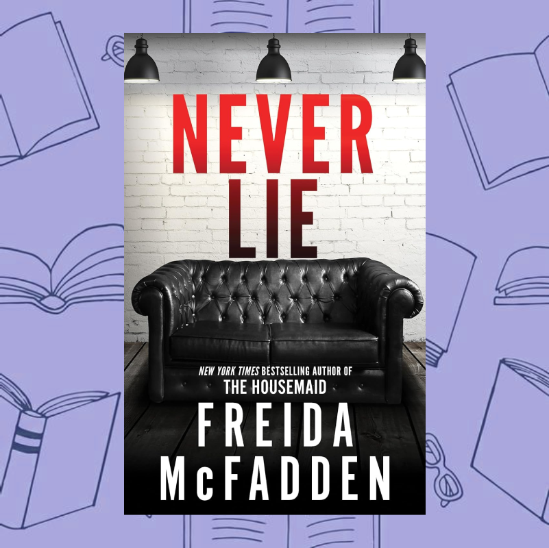 Never Lie Book by Freida McFadden | Inspire Uplift