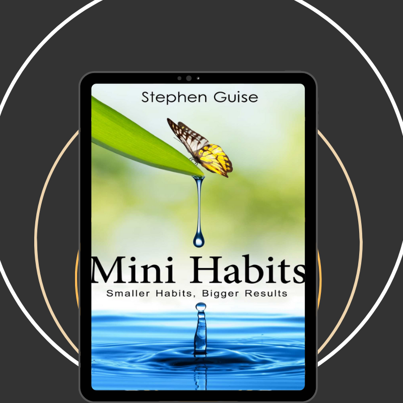 Mini Habits: Transforming Your Life with Small Steps: by Ste | Inspire ...