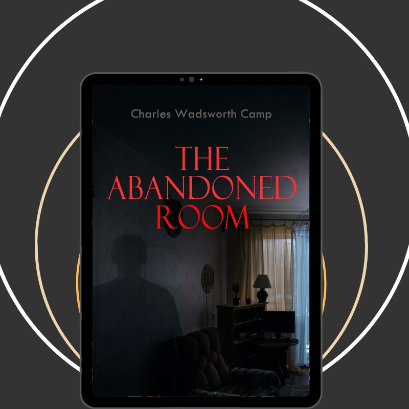 The Abandoned Room by Charles Wadsworth Camp | Inspire Uplift