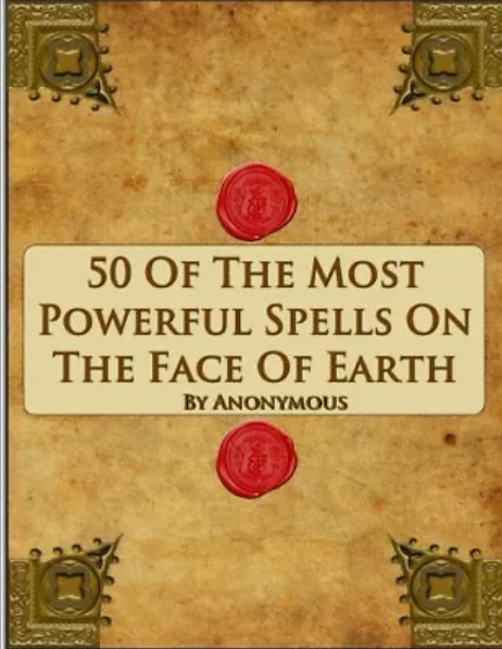 50 Of The Most Powerful Spells On The Face Of Earth | Inspire Uplift