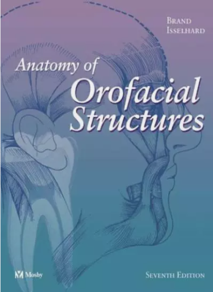 Anatomy of Orofacial Structures 7th Edition by Brand | Inspire Uplift
