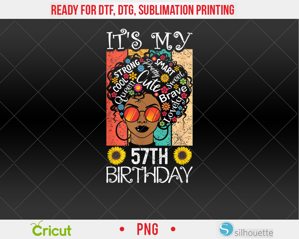 It's My 57th Birthday African American Black Woman 57 Years | Inspire ...