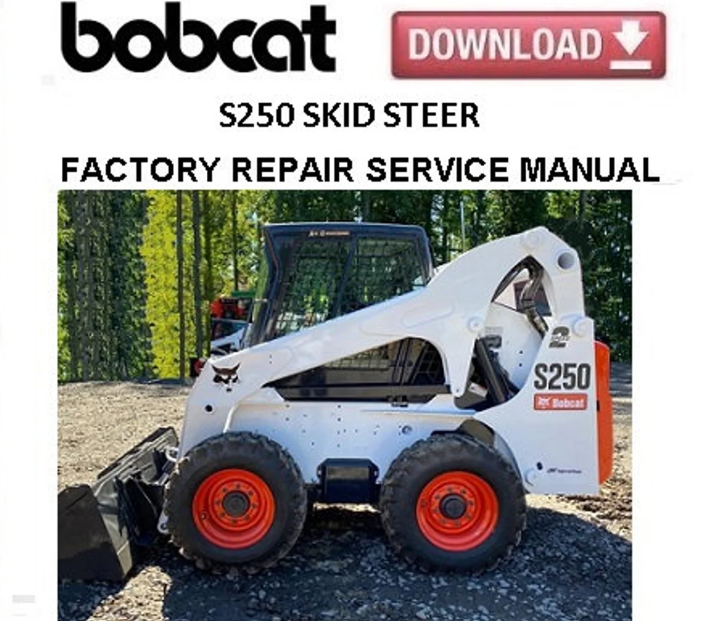 BOBCAT S250 TURBO Skid Steer Loaders Service Repair Manual | Inspire Uplift