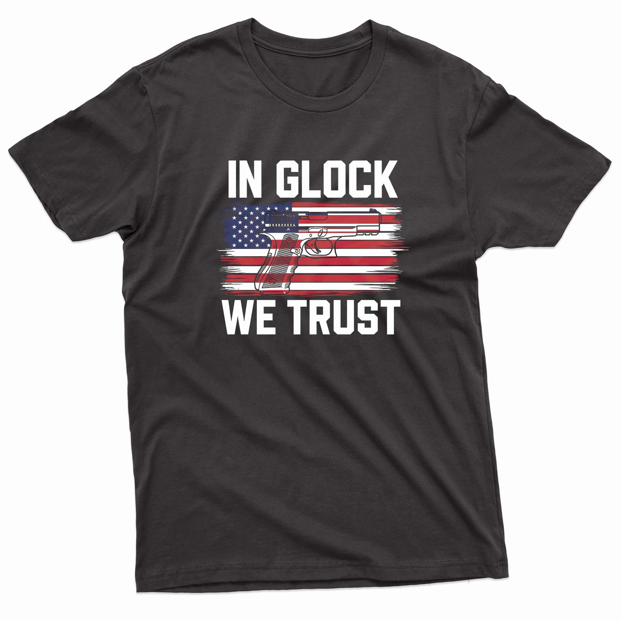 In Glock We Trust Flag Typography T-Shirt | Inspire Uplift