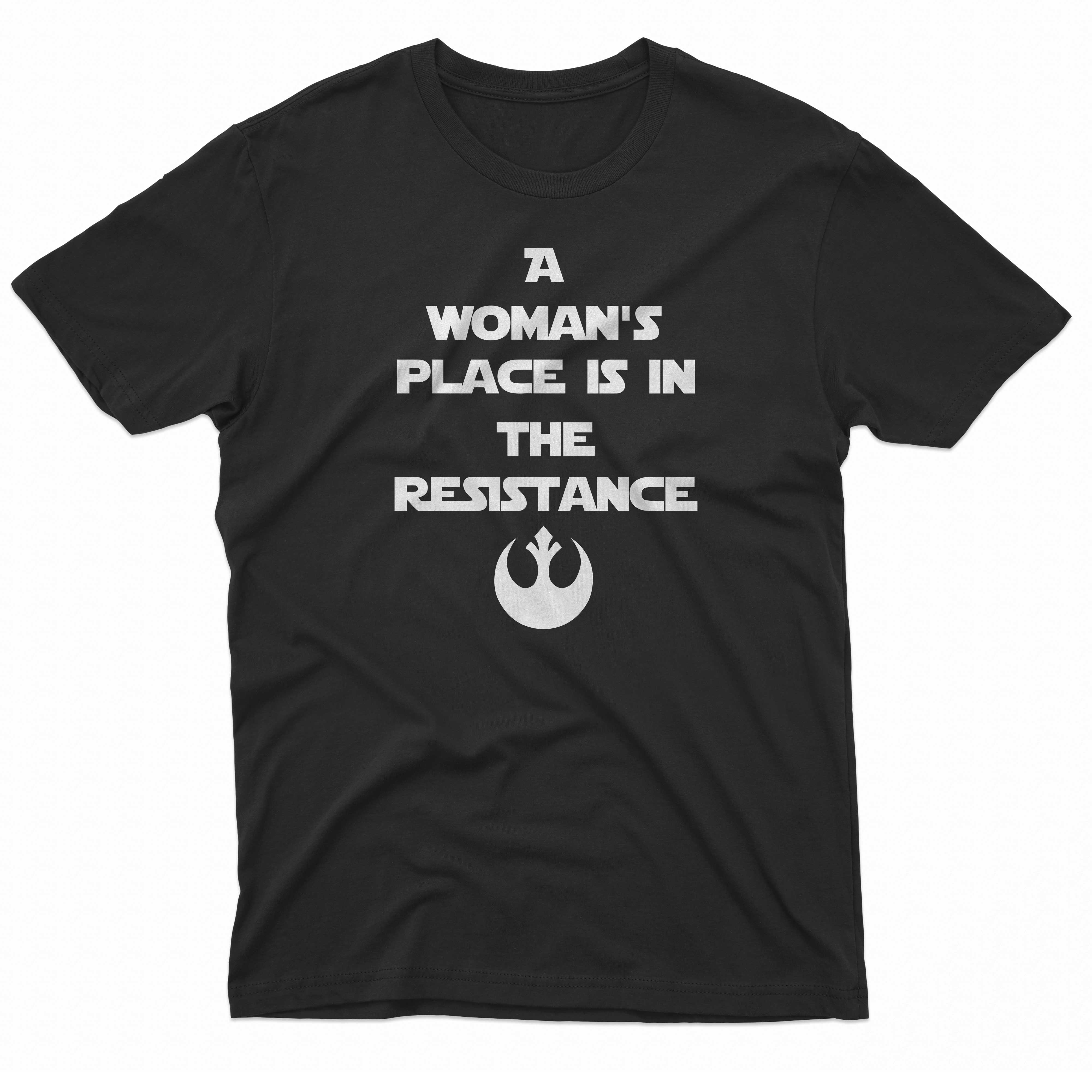 A Womans Place Is In The Resistance T-Shirt | Inspire Uplift
