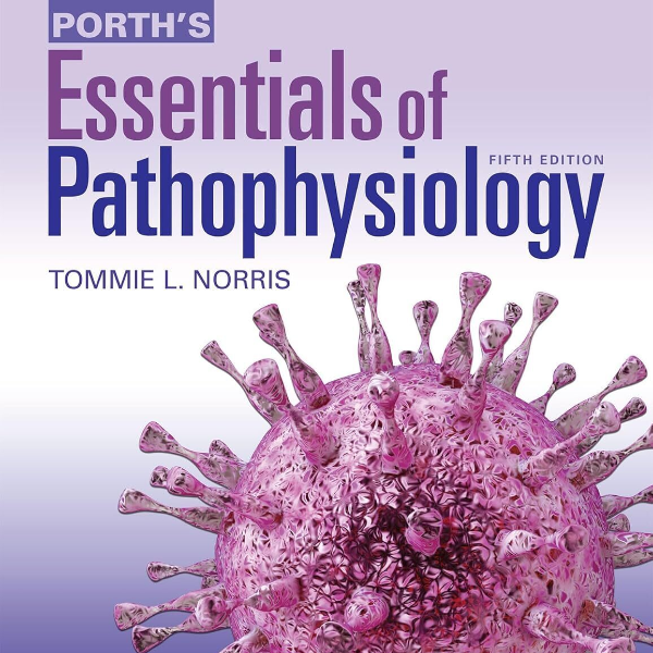 Complete Porth's Essentials of Pathophysiology 5th Edition | Inspire Uplift