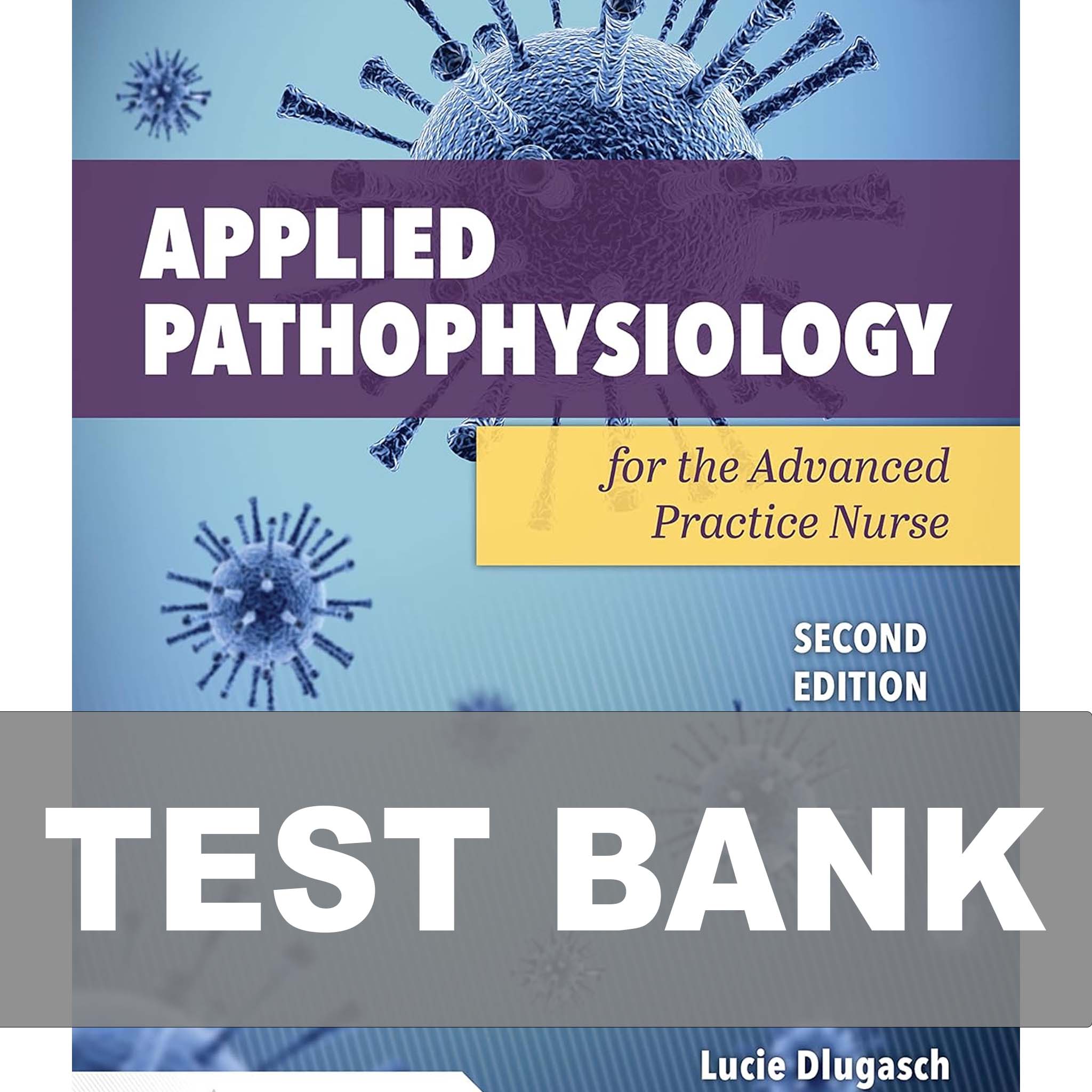 Applied Pathophysiology 2nd Edition Test Bank 9781284255614 | Inspire ...