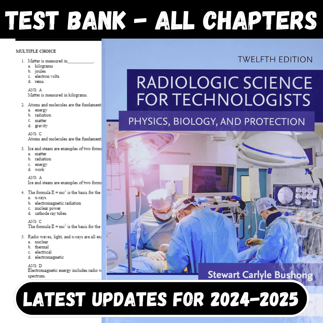 Test bank Radiologic Science for Technologists 12th Edition | Inspire ...