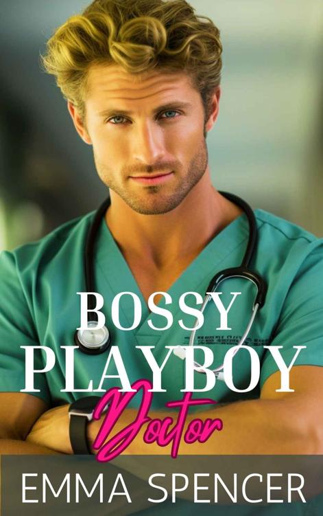 Bossy Playboy Doctor: A Billionaire Second Chance Romance (T | Inspire ...
