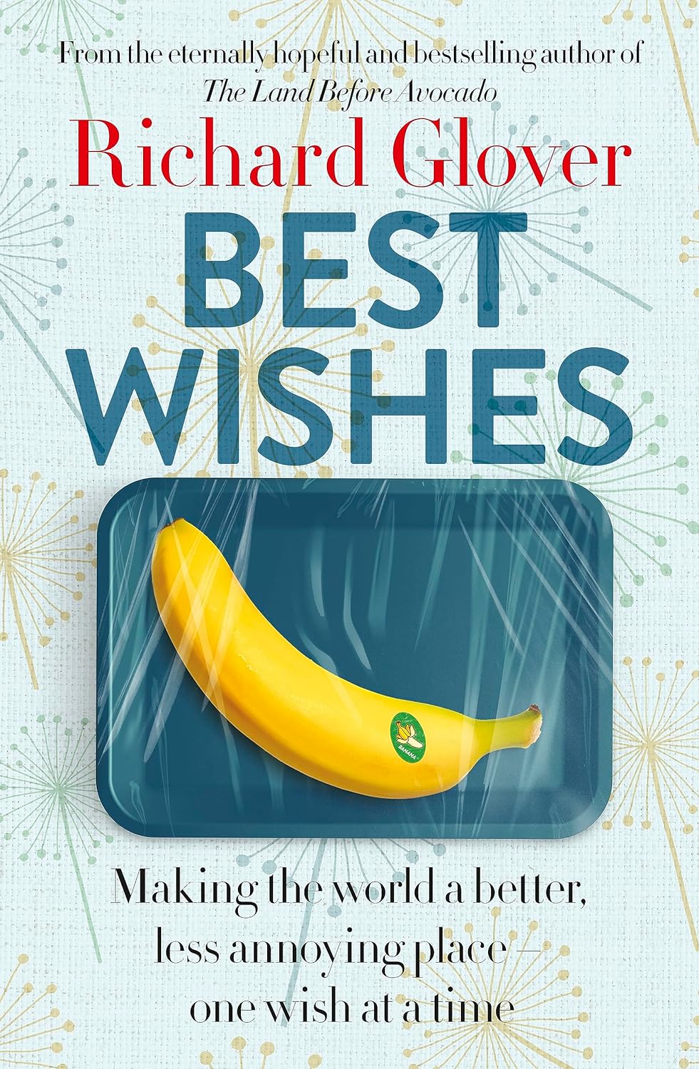 Best Wishes: Making the world a better, less annoying place | Inspire ...