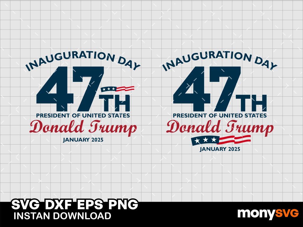 Inauguration Day 2025 Trump SVG | Inspire Uplift