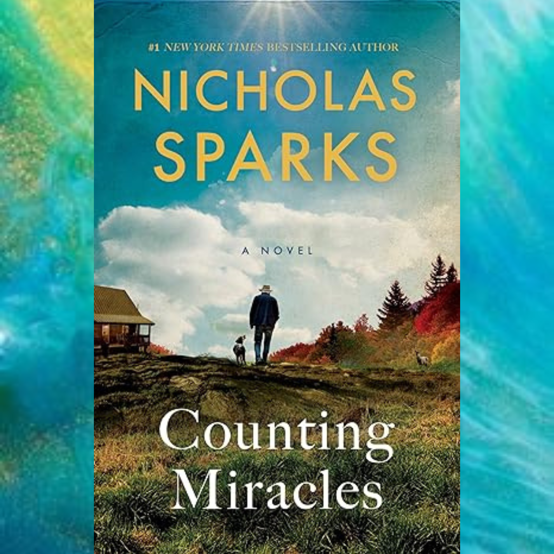 Counting Miracles by Nicholas Sparks | Inspire Uplift