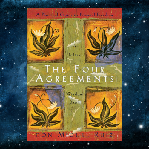 The Four Agreements by Don Miguel Ruiz, Janet Mills | Inspire Uplift