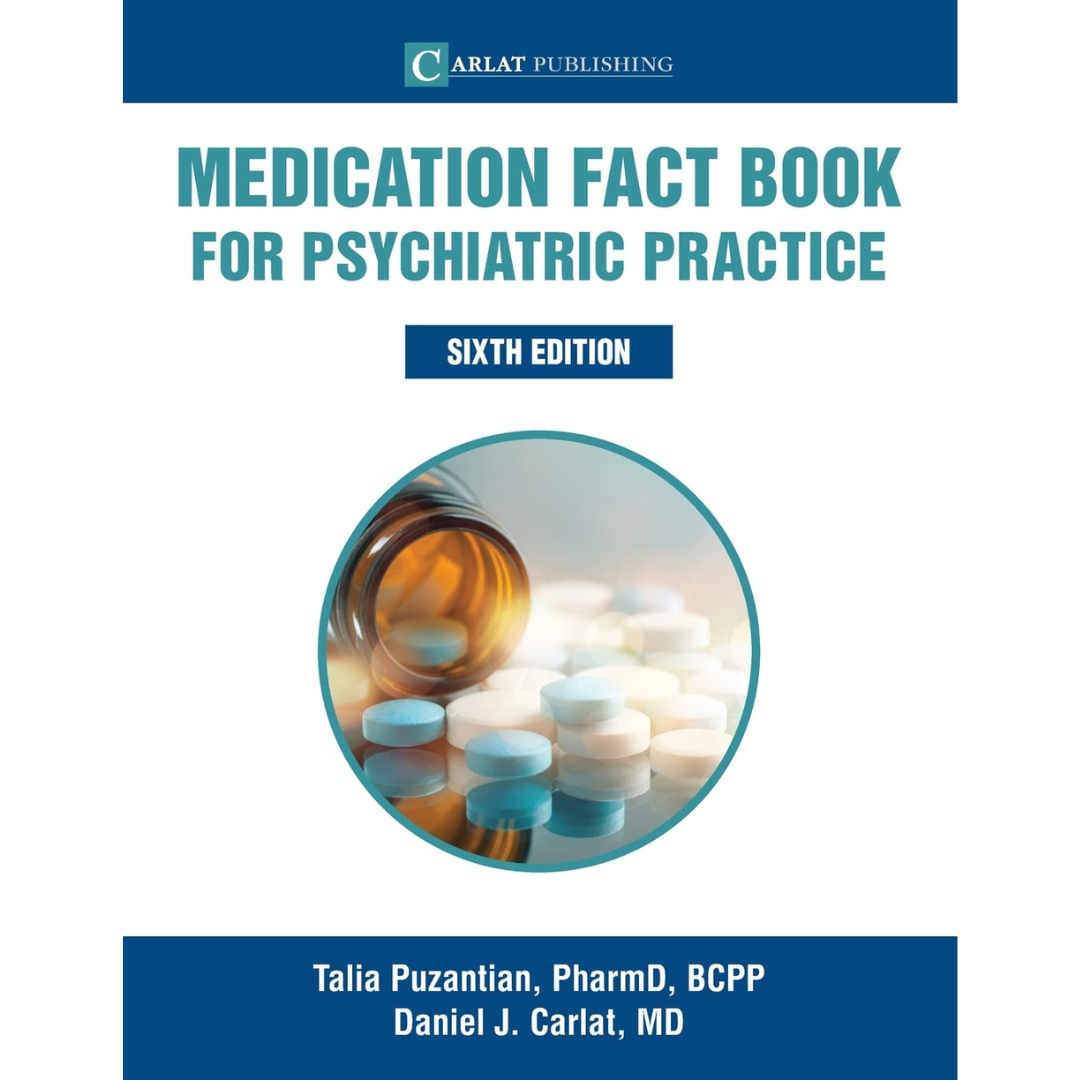 Medication Fact Book for Psychiatric Practice 6th Edition | Inspire Uplift