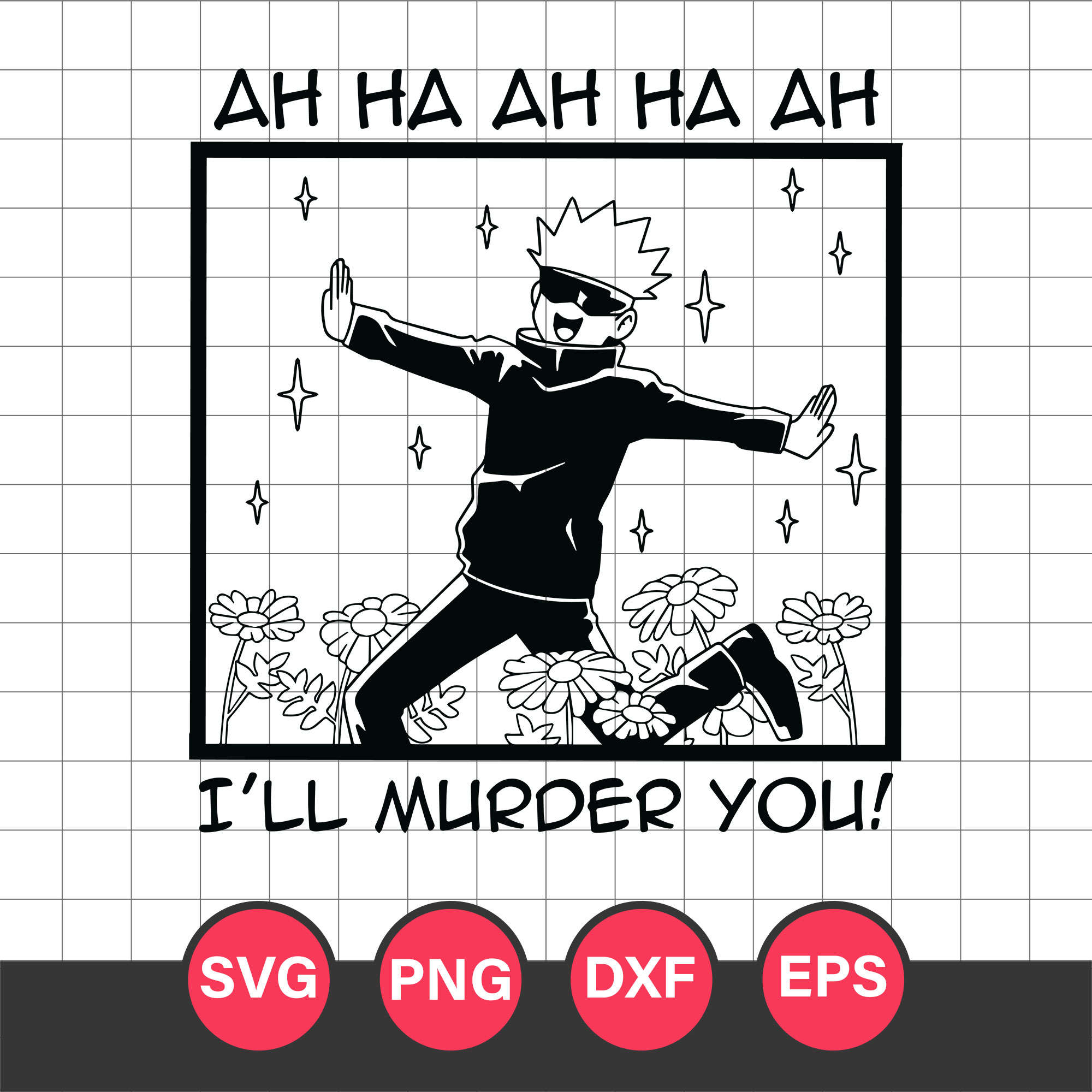 Gojo Satoru I'll Murder You Svg, Jujutsu Kaisen Svg, Jujutsu | Inspire ...