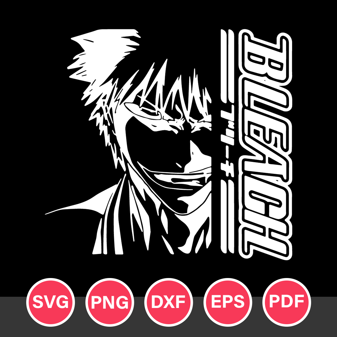 Kurosaki Ichigo Svg, Kurosaki Ichigo Bleach Svg, Anime Manga | Inspire ...