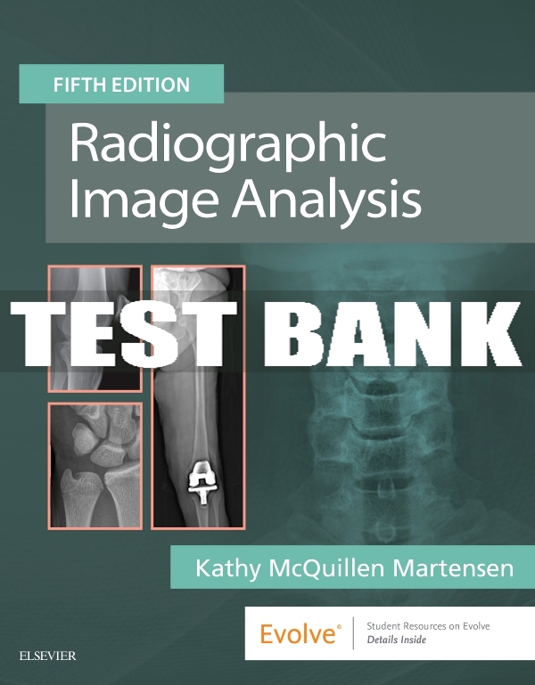 Test Bank For Radiographic Image Analysis, 5th - 2020 All Ch | Inspire ...
