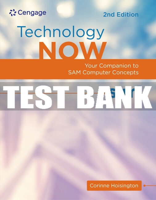 Test Bank For Technology Now: Your Companion to SAM Computer | Inspire ...