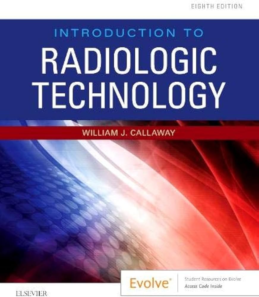 Test Bank For Introduction To Radiologic Technology, 8th - 2 | Inspire ...