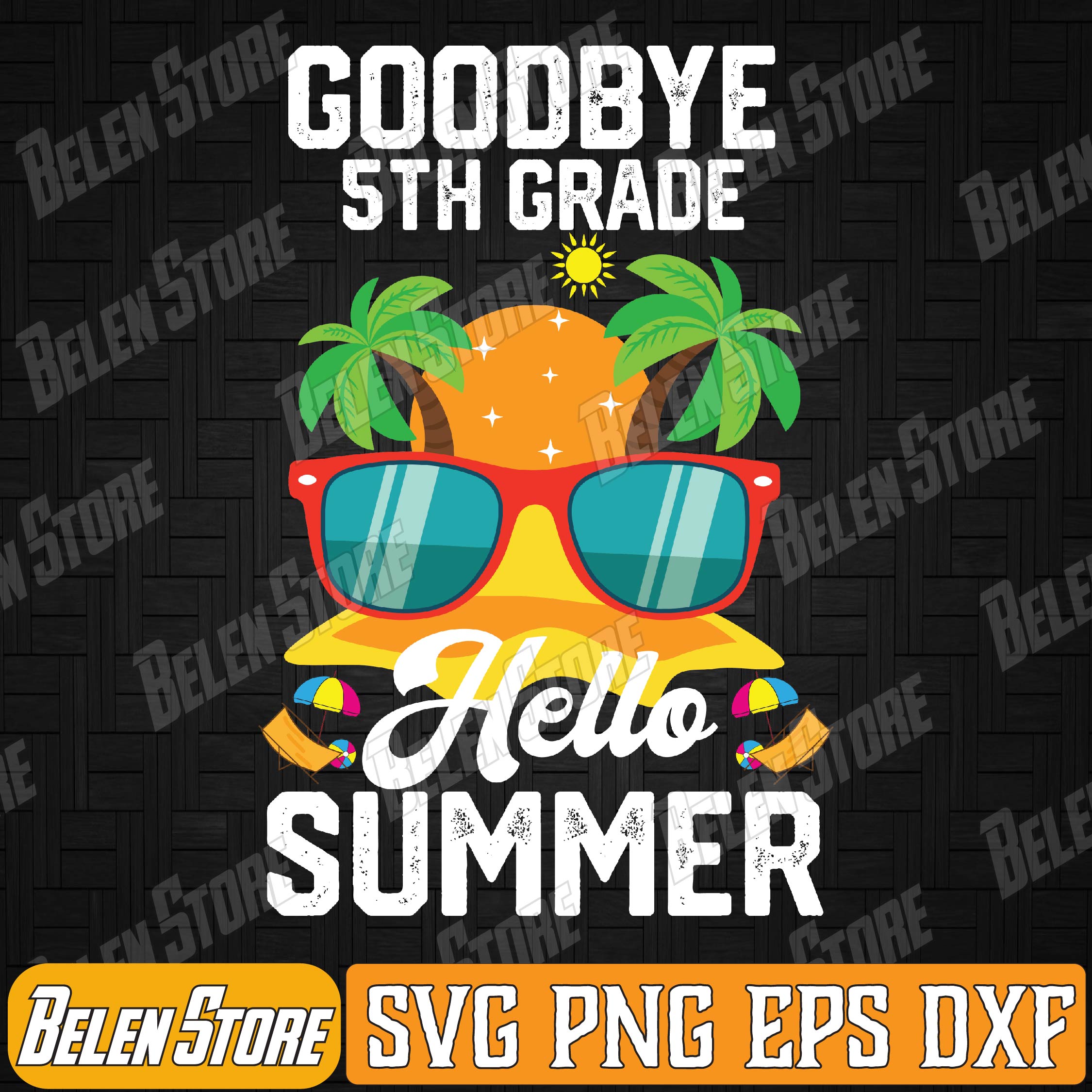 Goodbye 5th Grade Hello Summer Fifth Grade Graduation 2024 S | Inspire ...