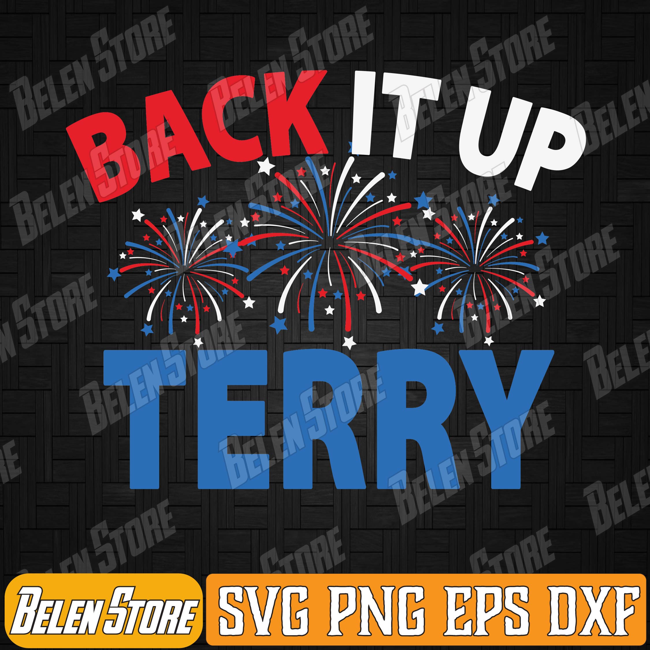 Back It Up Terry Put It In Reverse July 4th Fireworks Terry | Inspire ...