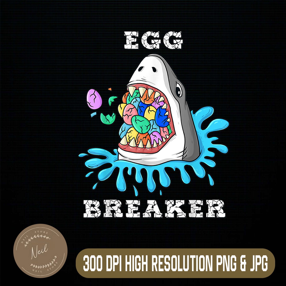 Egg Breaker Shark Easter Funny Easter Day Png, Happy Easter | Inspire ...