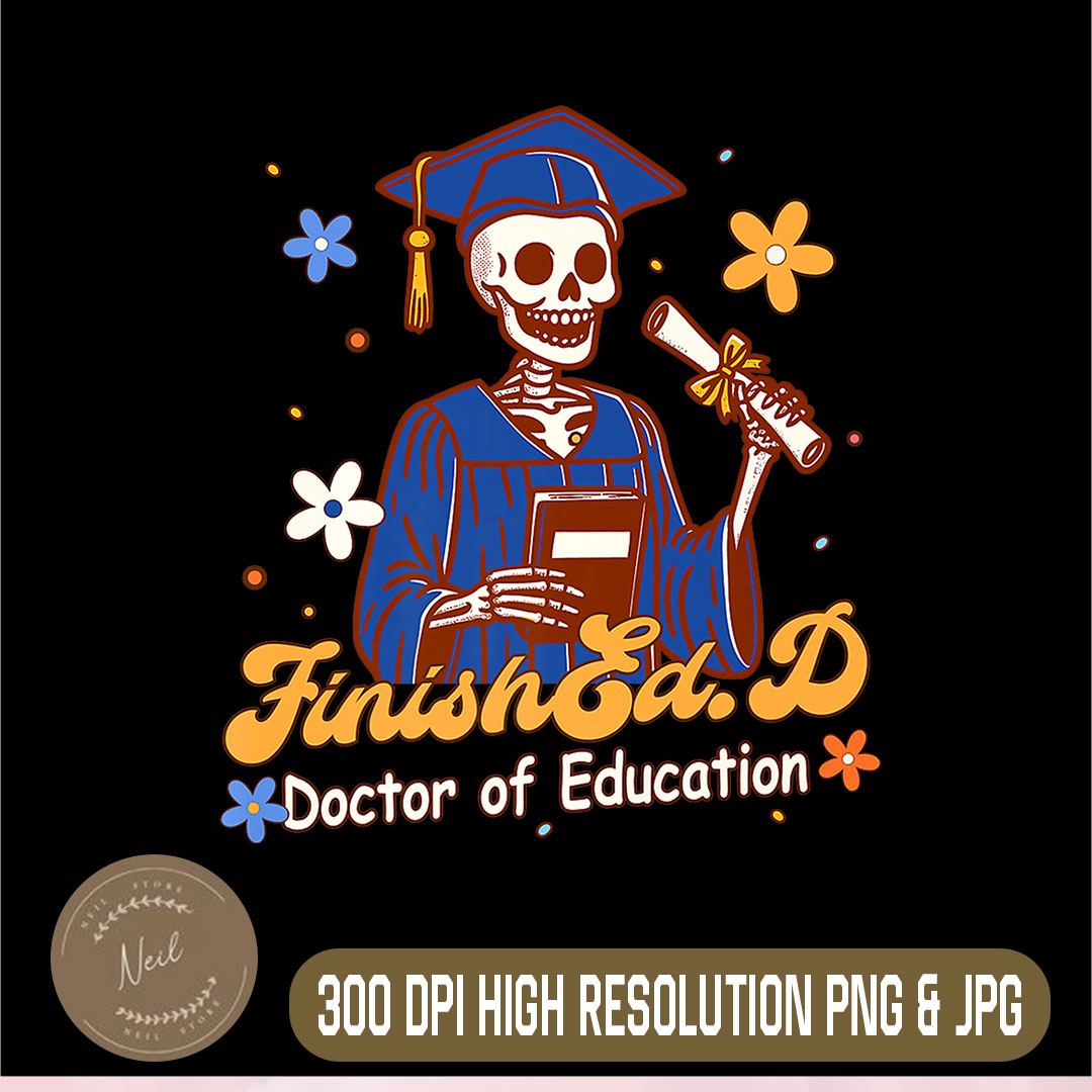 Skeleton Graduation Png, Day Ed.D FinishEd.D Png, Doctor Of | Inspire ...