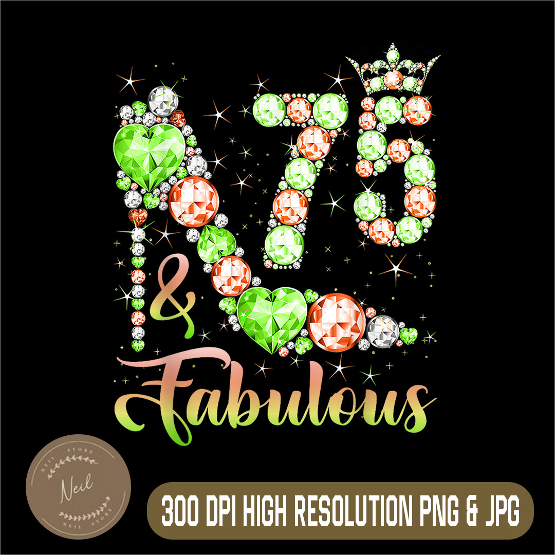 75 And Fabulous Png, 75th Birthday Gifts Png, 75 Years Old W | Inspire ...