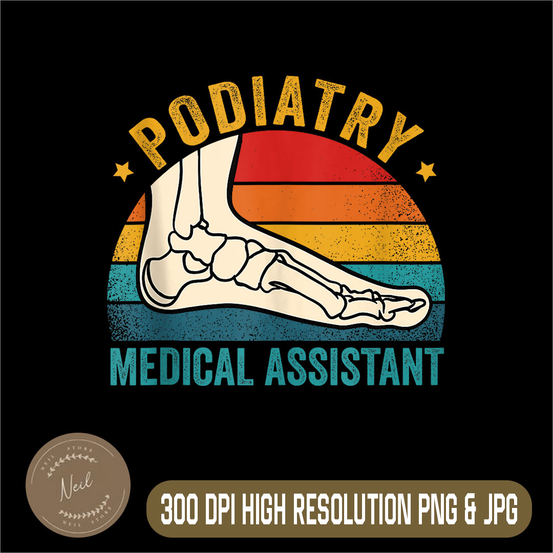 Podiatry Medical Assistant Png, Funny Nurse Podiatrist Podia | Inspire ...