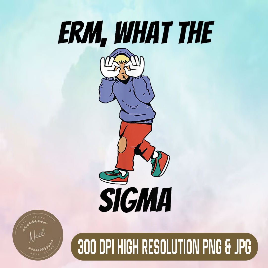 What The Sigma Png, Sigma Png, Funny Boy Png, Digital File, - Inspire ...