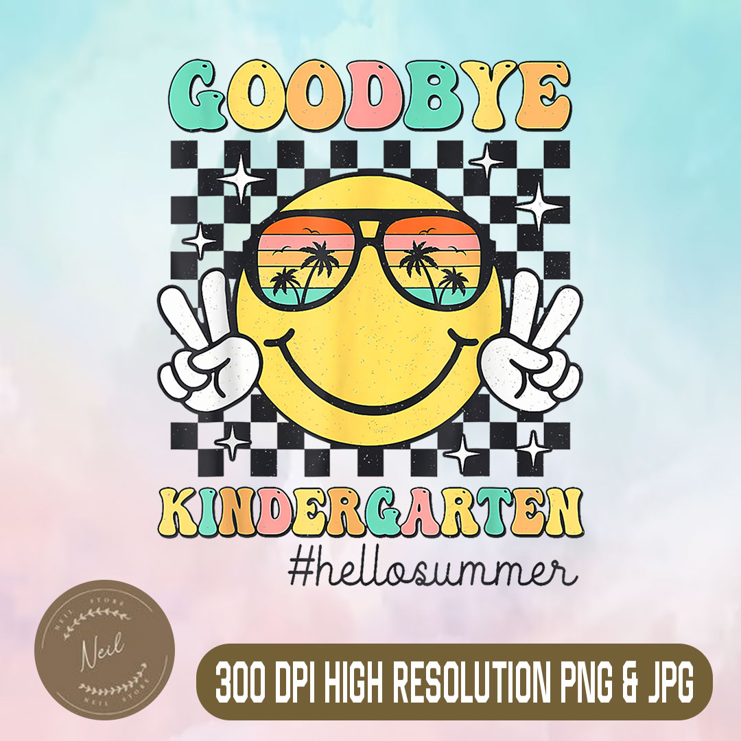 Goodbye Kindergarten Png, Hello Summer Png, Last Day Of Scho - Inspire ...