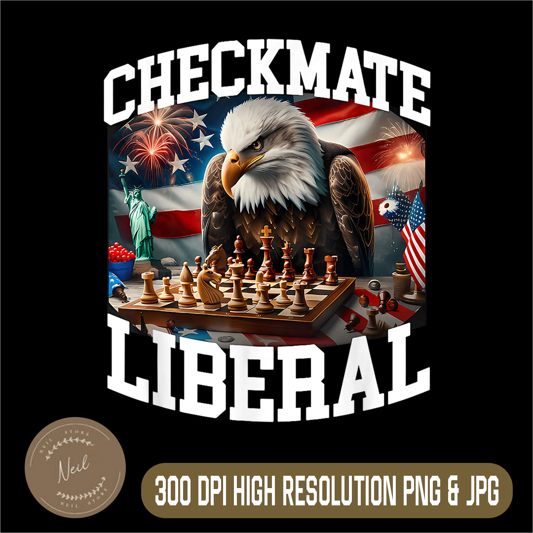 Checkmate Liberal Png, Proud Country Apparel Png,Digital Fil | Inspire Uplift