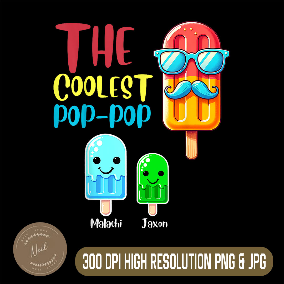 The Coolest Pop-Pop Png, Colorful Ice Treat Png,Digital File | Inspire ...