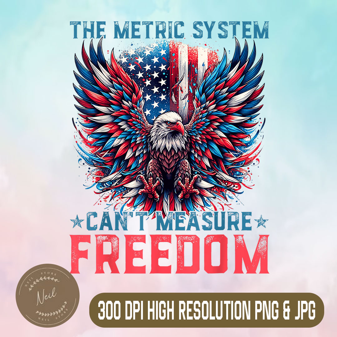 The Metric System Can't Measure Freedom Png, Eagle Meme Png, | Inspire ...