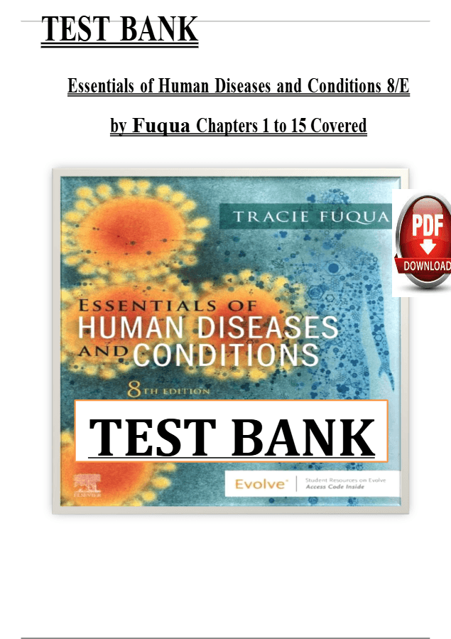 Test Bank - Essentials of Human Diseases and Conditions, 8th | Inspire ...