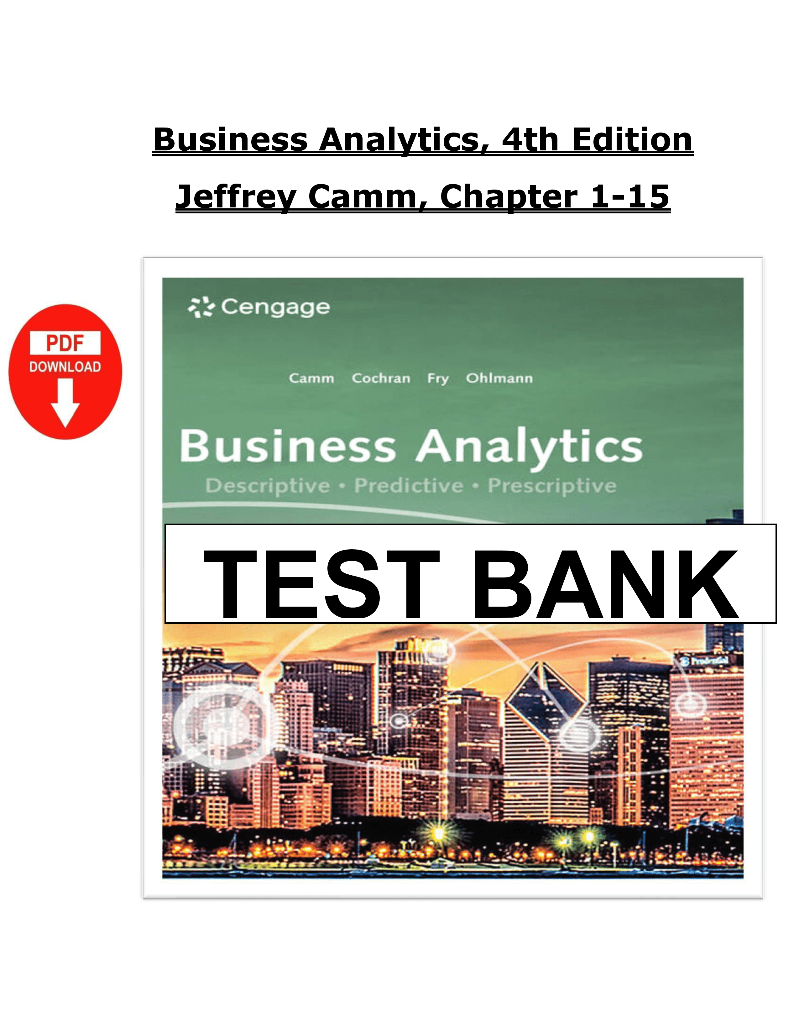 Test Bank For Business Analytics 4th Edition By Jeffrey Camm Inspire